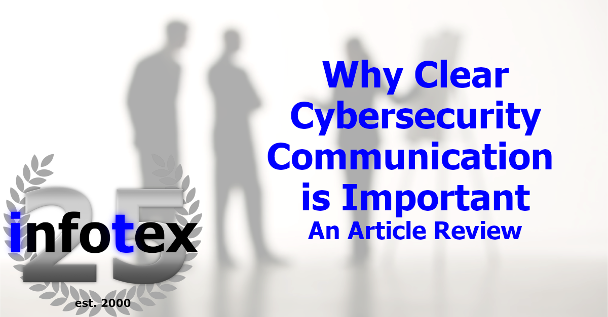 Why Clear Cybersecurity Communication is Important - infotex